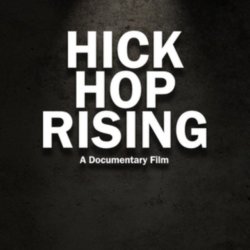 Hick Hop Rising - The True Story Behind The Birth Of Country Rap Dvd ...