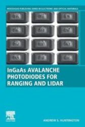Ingaas Avalanche Photodiodes For Ranging And Lidar Paperback Prices | Shop Deals Online | PriceCheck