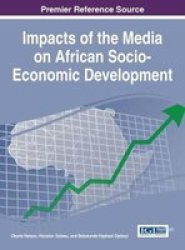 Impacts Of The Media On African Socio-economic Development | Reviews ...